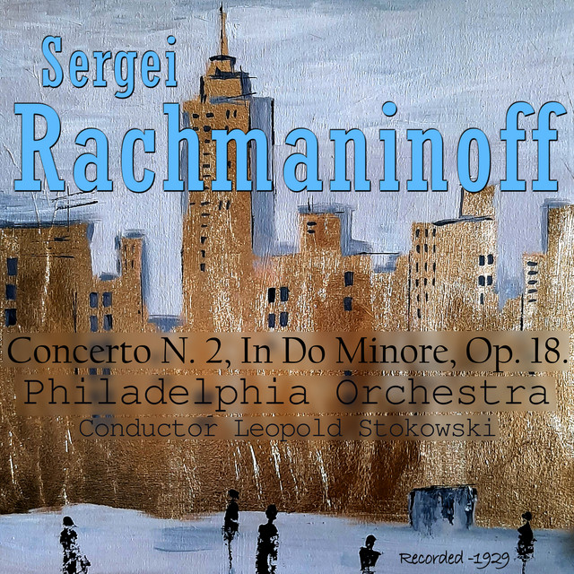 Adagio Sostenuto - song and lyrics by Sergei Rachmaninoff, Philadelphia ...