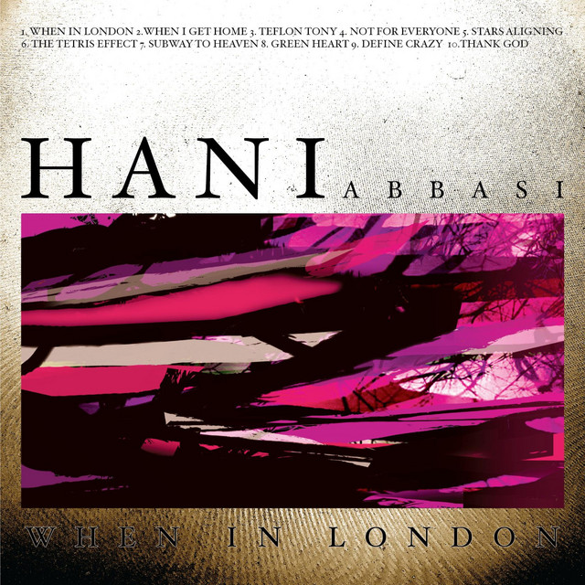 When In London - Album by Hani Abbasi | Spotify