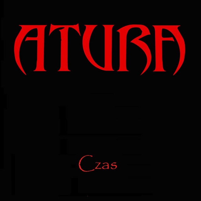 Czas - Album by ATURA | Spotify