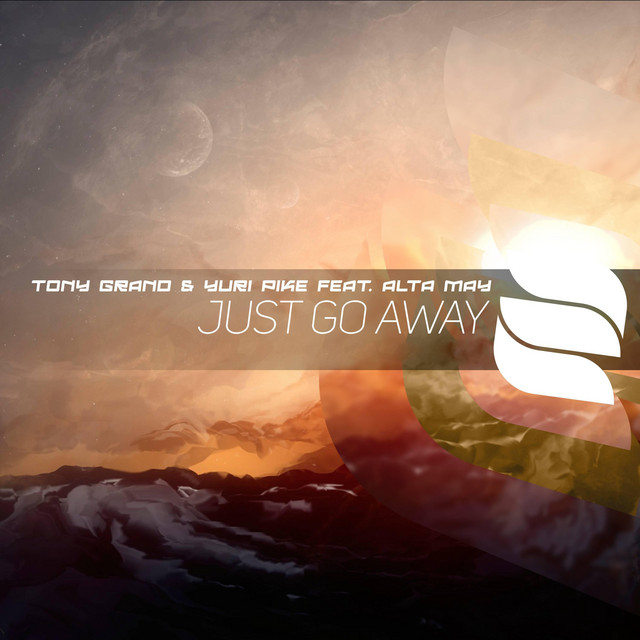 Just Go Away - EP by Tony Grand | Spotify