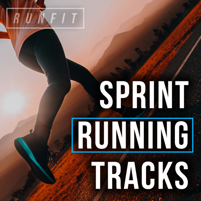 Sprint Running Tracks - Album by RunFit | Spotify