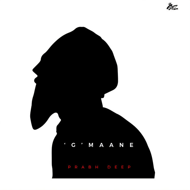'G' Maane - Single by Prabh Deep | Spotify