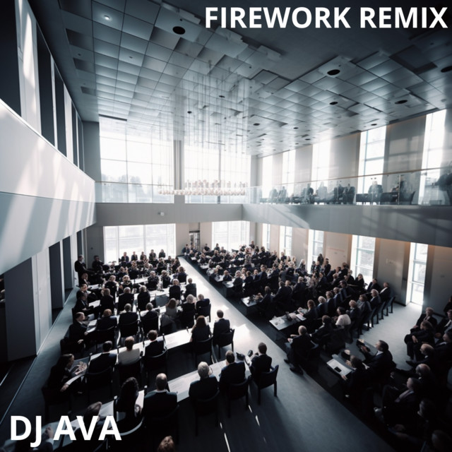 FIREWORK (Remix) - Album by DJ AVA | Spotify