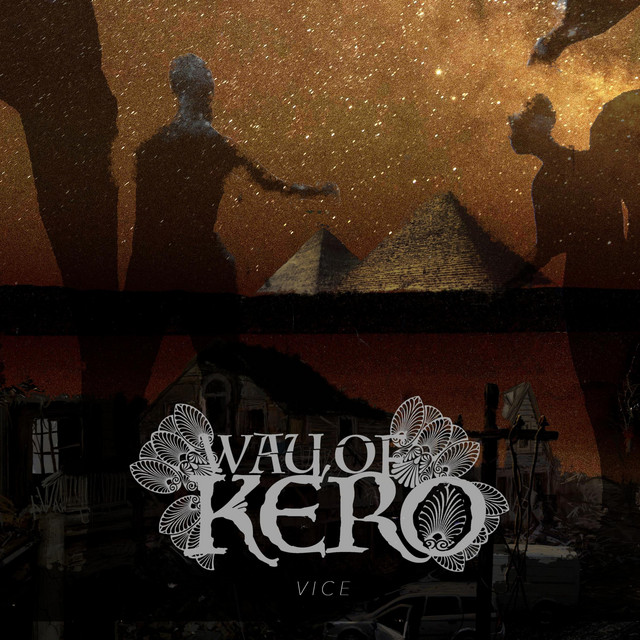 Vice - Album by Way of Kero | Spotify