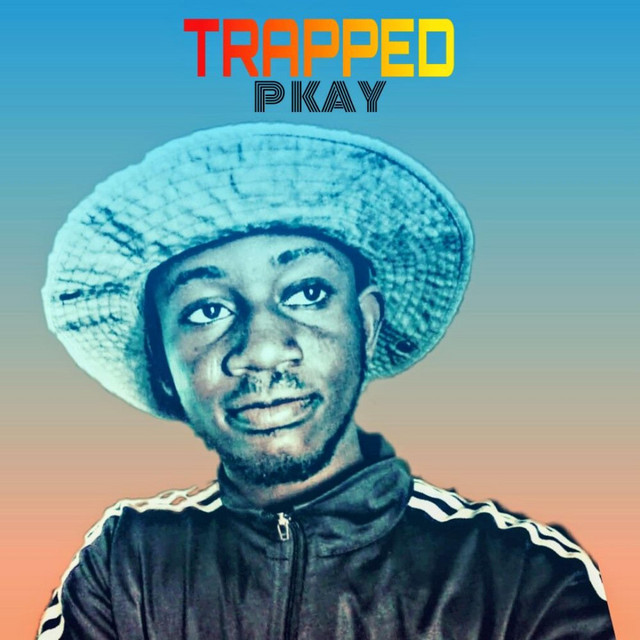 Trapped - Single by P KAY the Rapper | Spotify