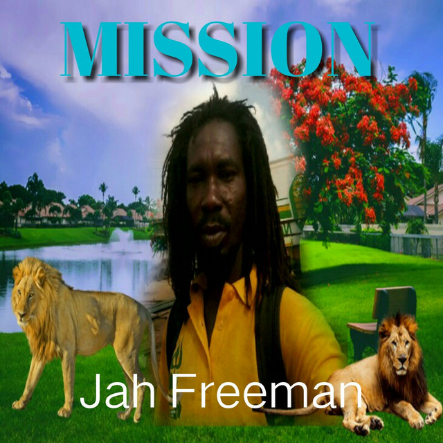 Mission - Single by Jah Freeman | Spotify