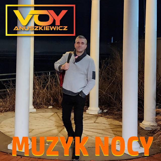Muzyk Nocy - Single by Voy Anuszkiewicz | Spotify