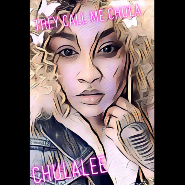 They Call Me Chula - Single by ChulaLee | Spotify