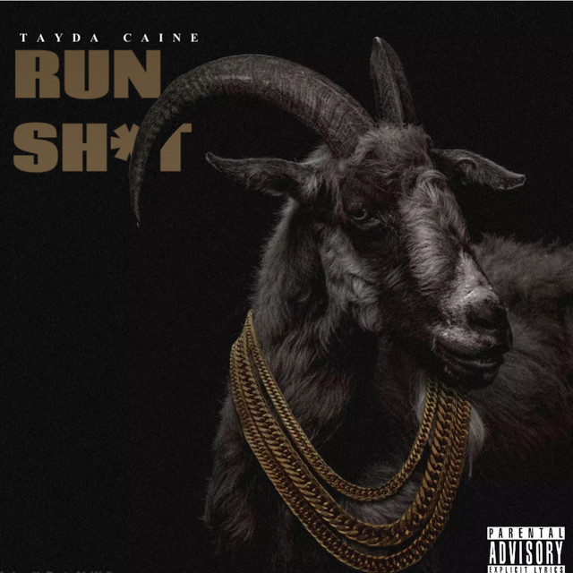 Run Shit - Single by Tayda Caine | Spotify