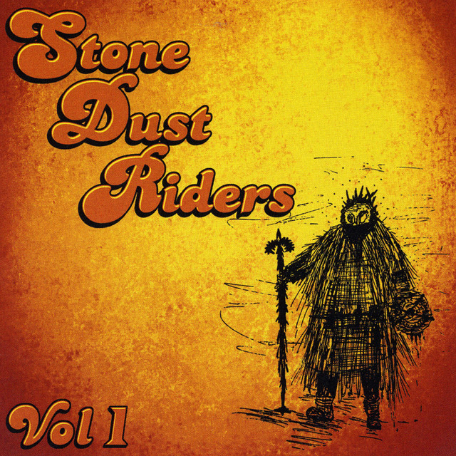 Vol. 1 - Album by Stone Dust Riders | Spotify