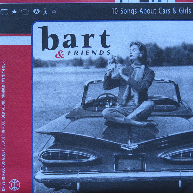 10 Songs About Cars & Girls - Album by Bart & Friends | Spotify