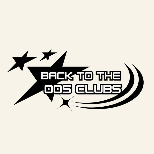 Back to the 00s clubs - Compilation by Various Artists | Spotify