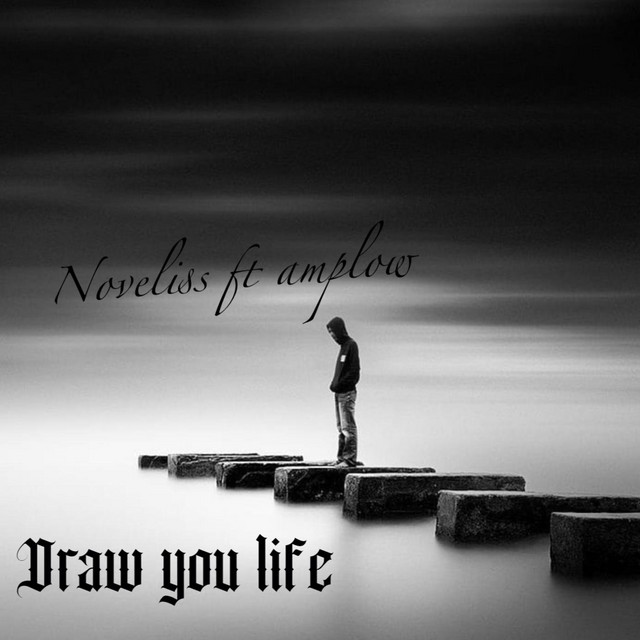 Draw you life - Single by Noveliss | Spotify