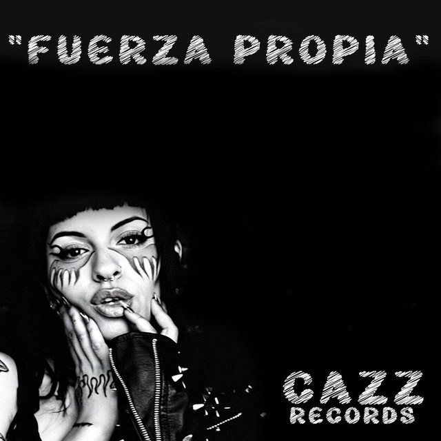 Fuerza Propia - Album de Cazz Records | Spotify
