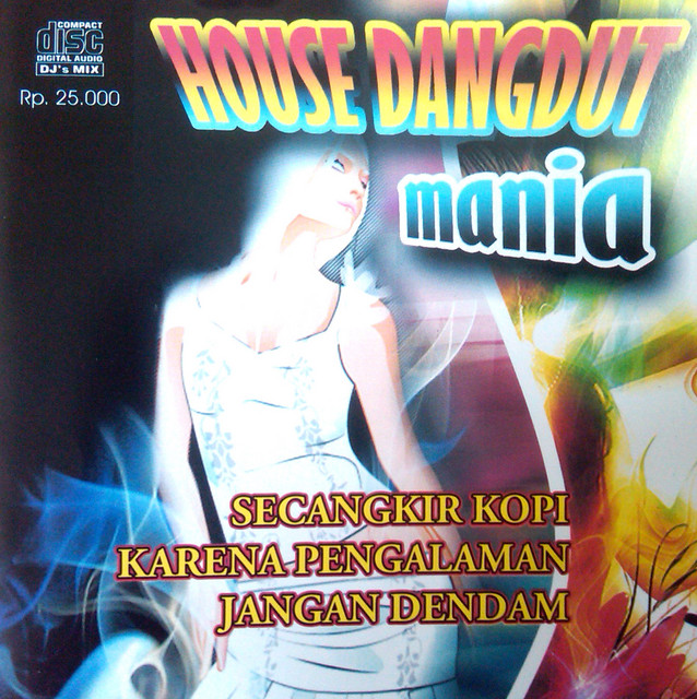 House Dangdut Mania - Compilation by Various Artists | Spotify
