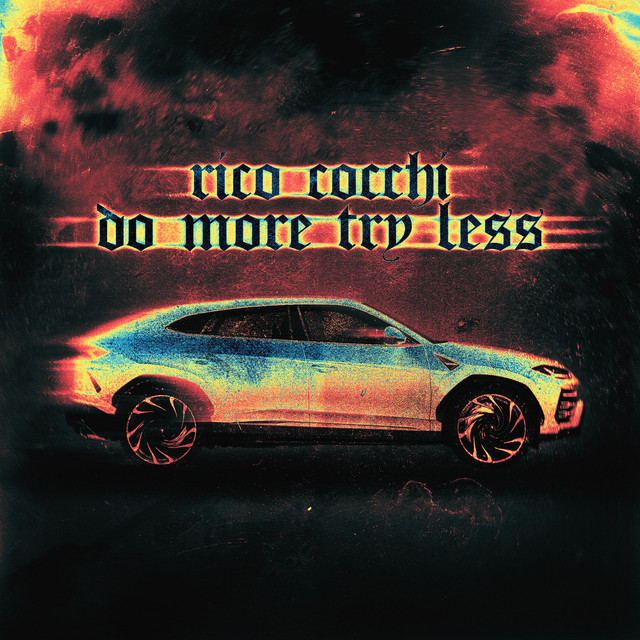 Do More, Try Less - Single by Rico Cocchi | Spotify