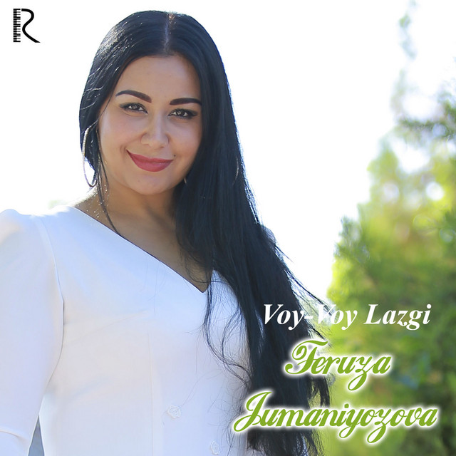Voy-Voy Lazgi - Album by Feruza Jumaniyozova | Spotify