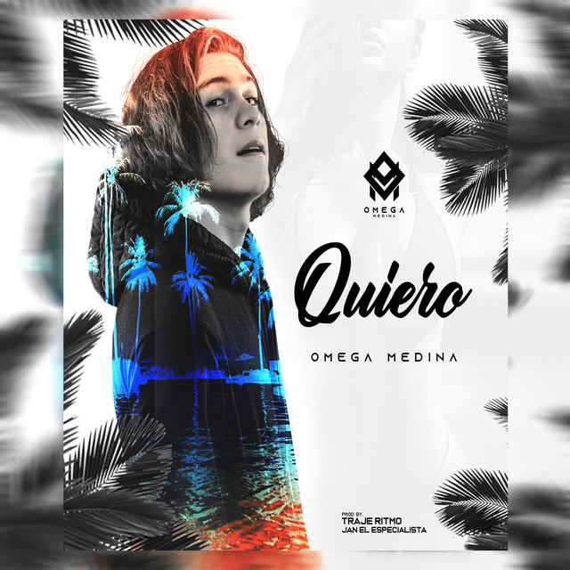 Quiero - Single by Omega Medina | Spotify