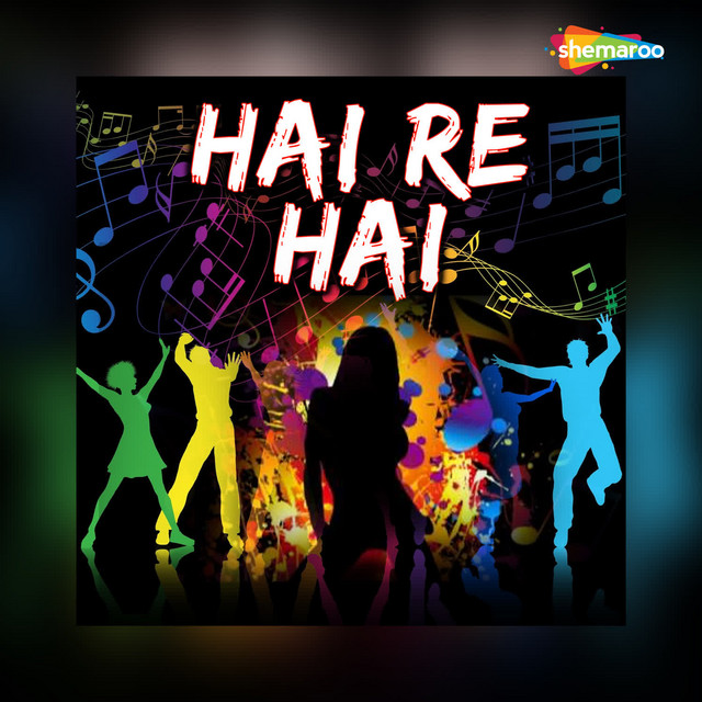 Hai Re Hai - Album by Alok | Spotify
