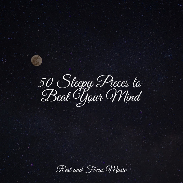 50 Sleepy Pieces to Beat Your Mind - Album by Musica para Massagem ...