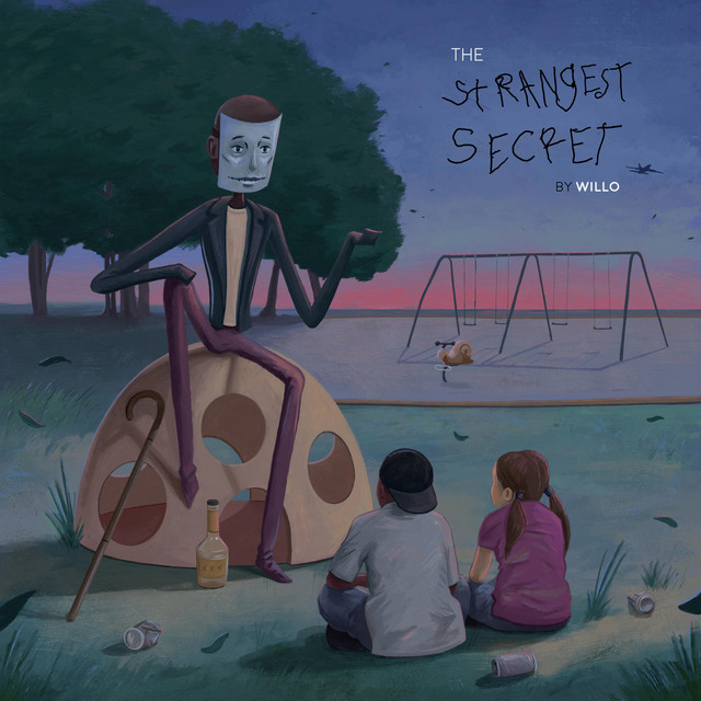 The Strangest Secret - Album by Willo | Spotify