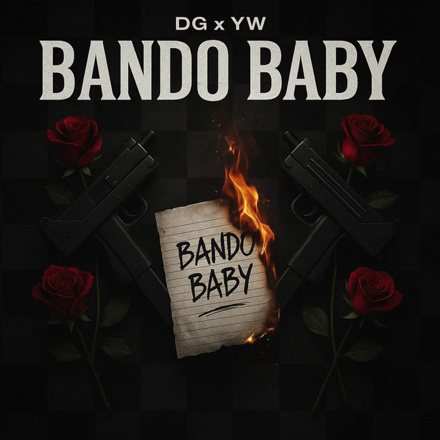 Bando Baby - Freestyle - song and lyrics by YW, DG | Spotify