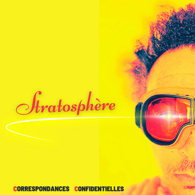 Stratosphère - Album by Correspondances Confidentielles | Spotify