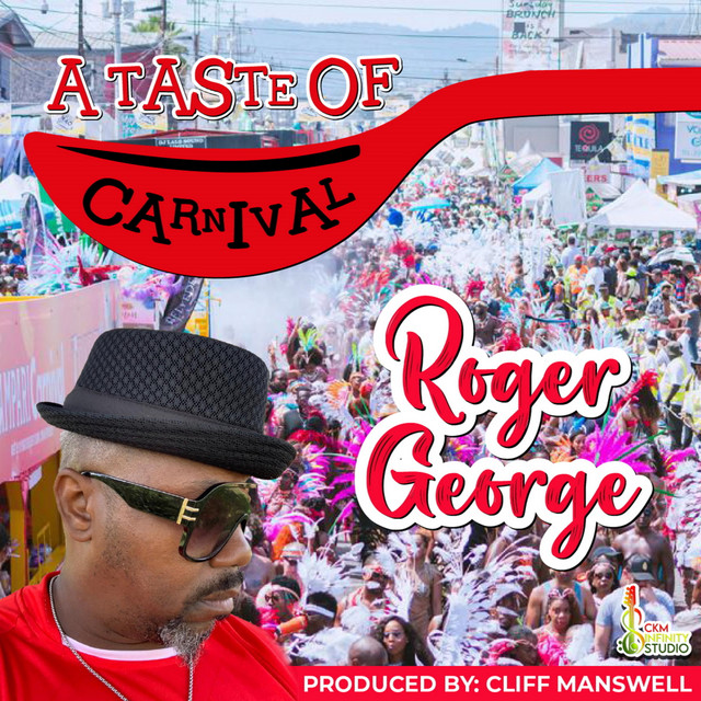 A Taste of Carnival - Single by Roger George | Spotify