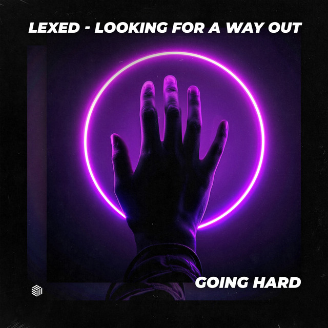 Looking For A Way Out - Single by Lexed | Spotify