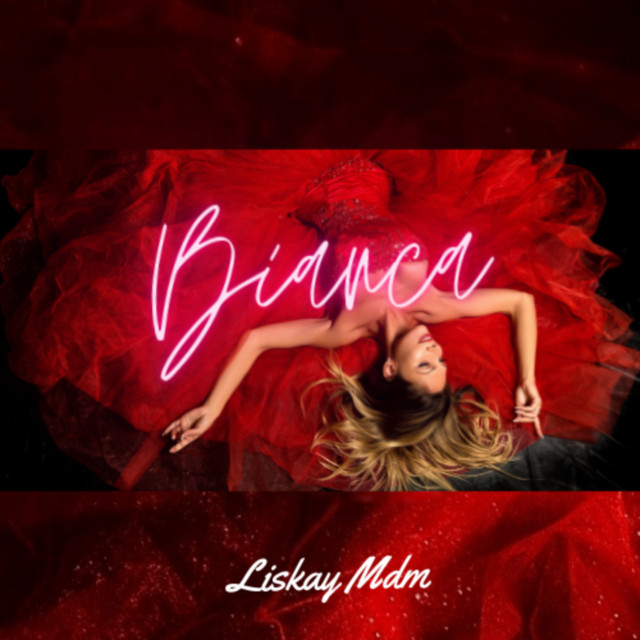 Bianca - Single by Liskay Mdm | Spotify