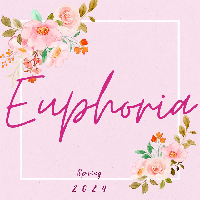 Euphoria - Spring - 2024 - Compilation by Various Artists | Spotify