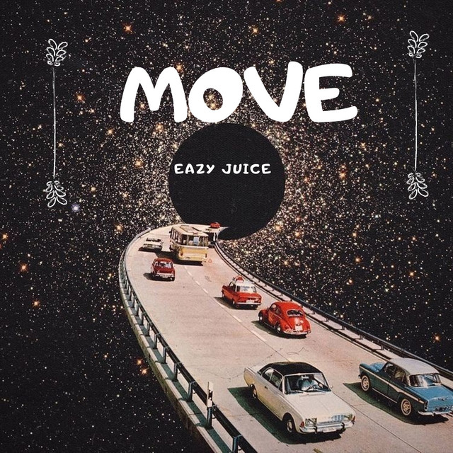 Move - Single by Eazy Juice | Spotify