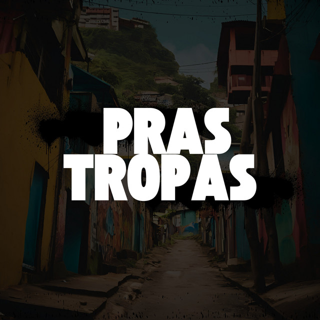 PRAS TROPAS - Album by MC DIA JP | Spotify