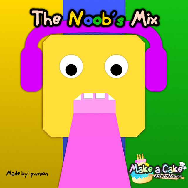The Noob's Mix - Album by pwnion | Spotify