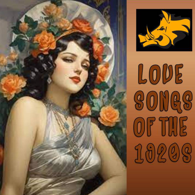 Love Songs of the 1920s - Album by Ted Lewis | Spotify