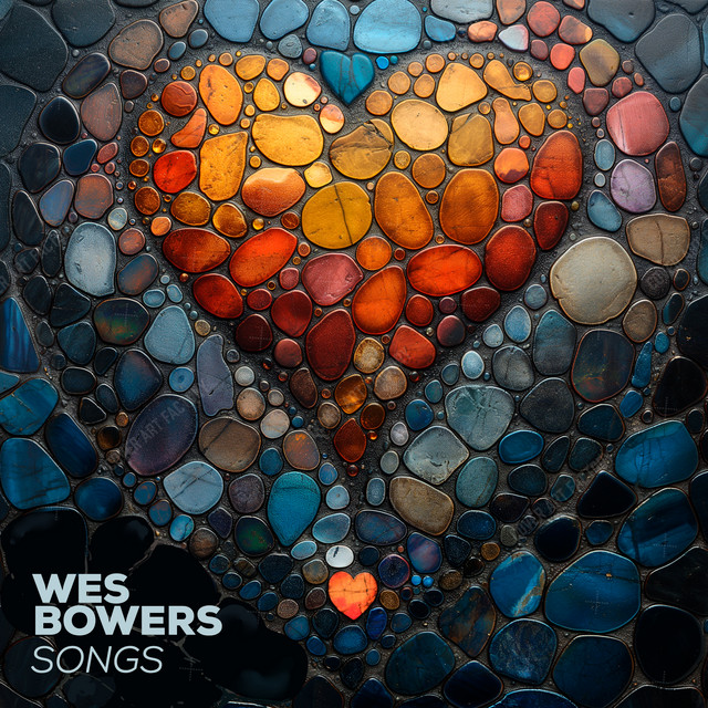 Songs - Album by Wes Bowers | Spotify