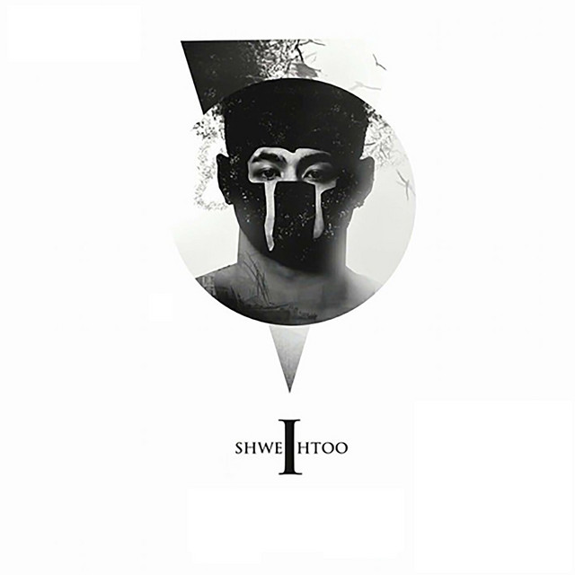 I - Album by Shwe Htoo | Spotify