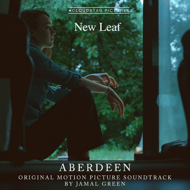 New Leaf (Aberdeen Original Motion Picture Soundtrack) - Single by ...