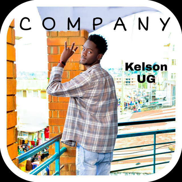 COMPANY - Single by Kelson Ug | Spotify