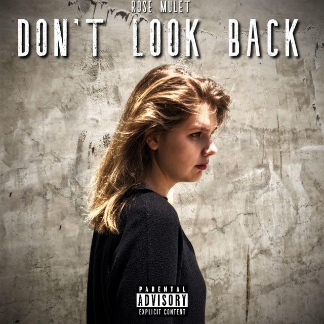 Don't Look Back - Album by Rose Mulet | Spotify