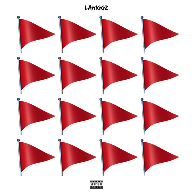 Red Flag - song and lyrics by LAHiggz | Spotify