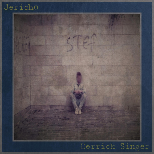 Jericho - Album by Derrick Singer | Spotify