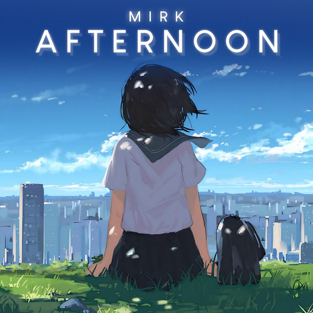 Afternoon - Single by Mirk | Spotify