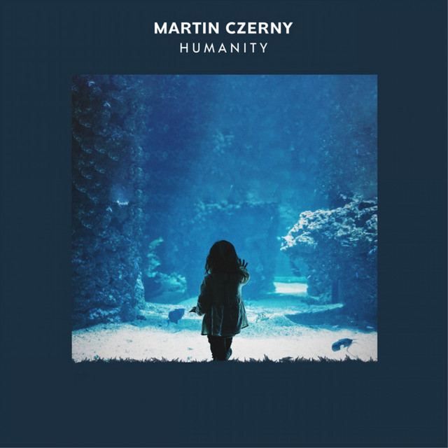 Humanity - Single by Martin Czerny | Spotify