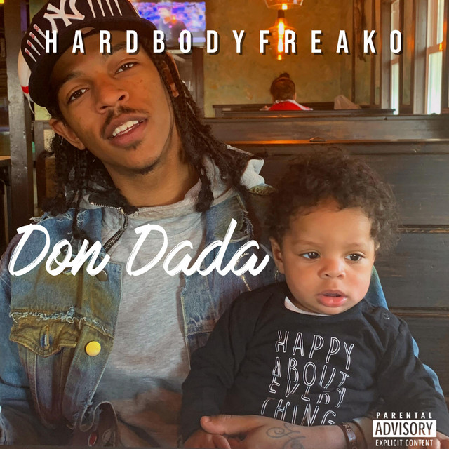 Don Dada - Single by Hardbodyfreako | Spotify