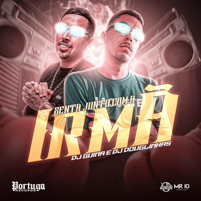 Senta Junto Com A Irmã Single By Dj Guina Spotify