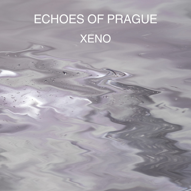 Echoes Of Prague - song and lyrics by Xeno | Spotify