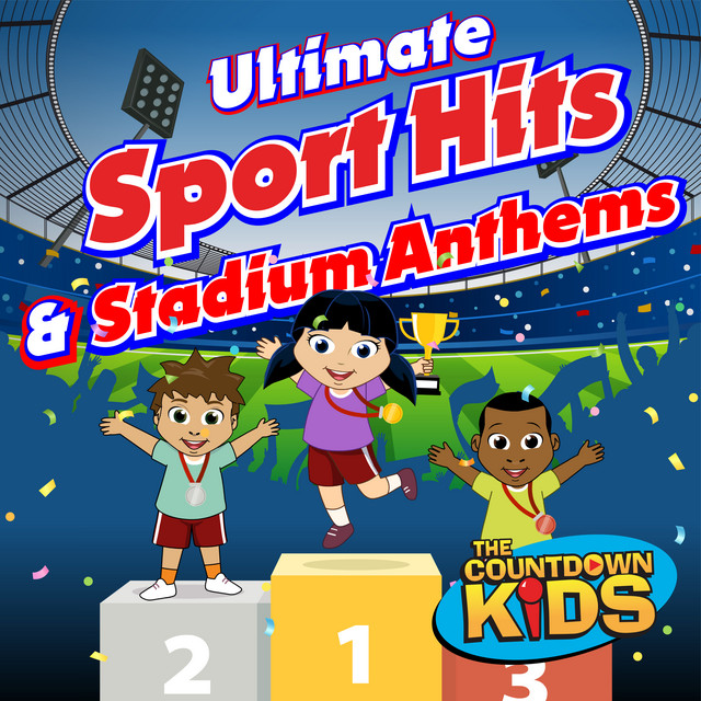 Ultimate Sport Hits and Stadium Anthems - Album by The Countdown Kids ...