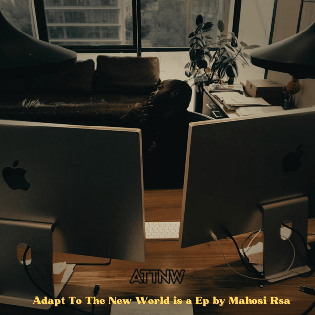 Adapt To The New World - EP by Mahosi rsa | Spotify