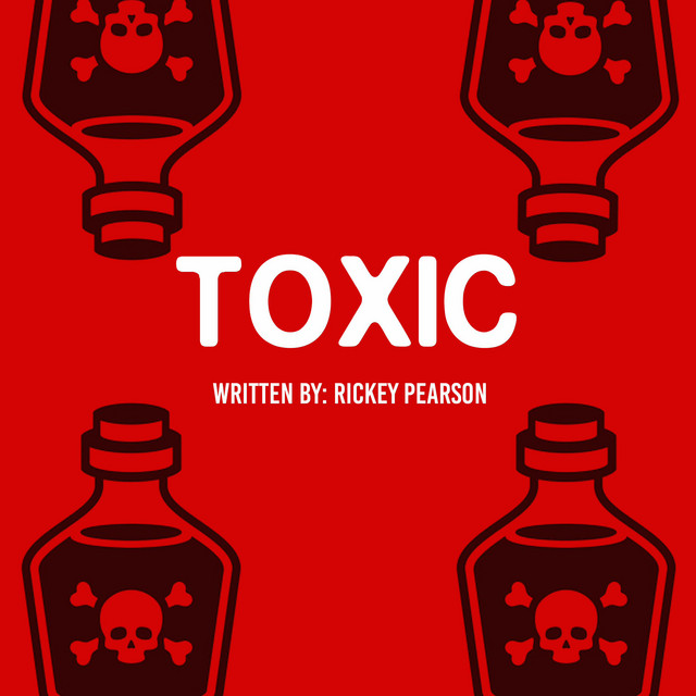 Toxic - Single by Rickey Pearson | Spotify